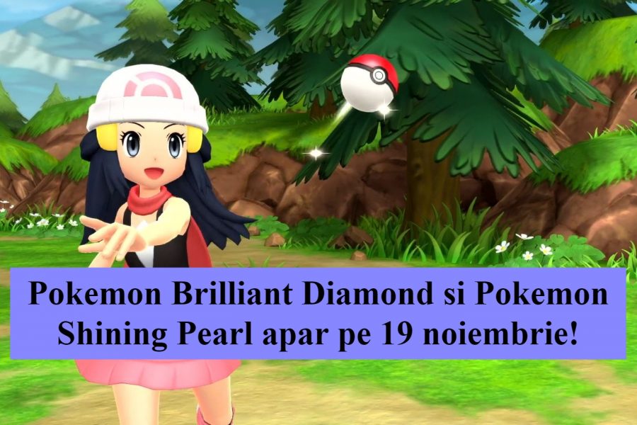 Pokemon Brilliant Diamond si Pokemon Shining Pearl vin pe 19 noiembrie